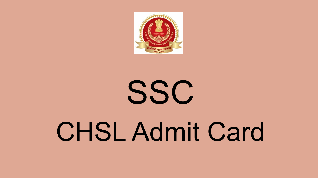 SSC CHSL Admit Card - Document Verification Call Letter Download