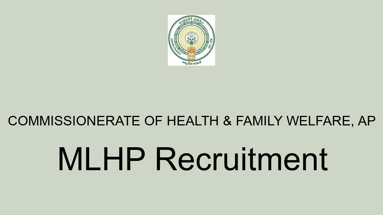 Health & Family Welfare AP Mid Level Health Provider Recruitment