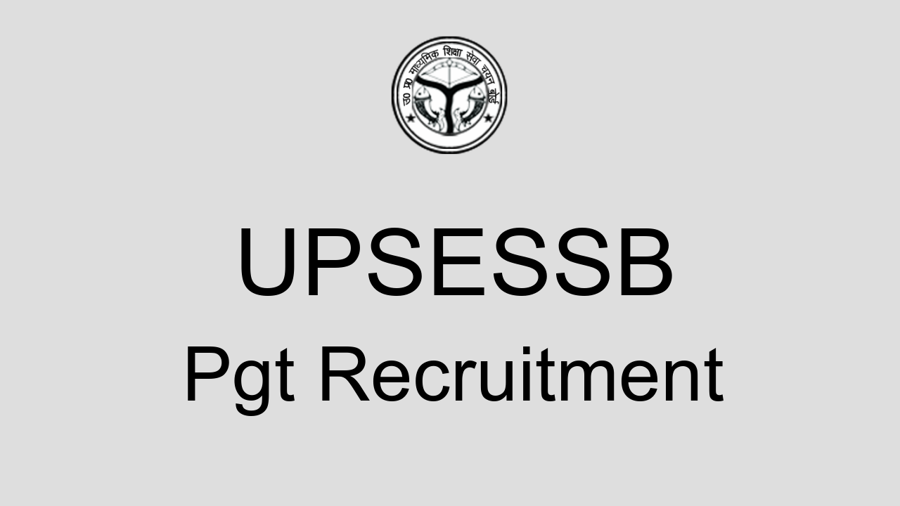 UPSESSB UP PGT Recruitment 2022 - Apply Online for 624 Posts