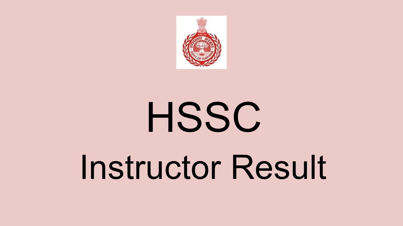 HSSC Instructor Result 2021: Cut Off Marks, Merit List